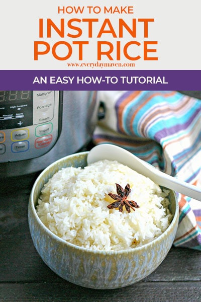 How To Make Perfect Instant Pot Rice - EverydayMaven™